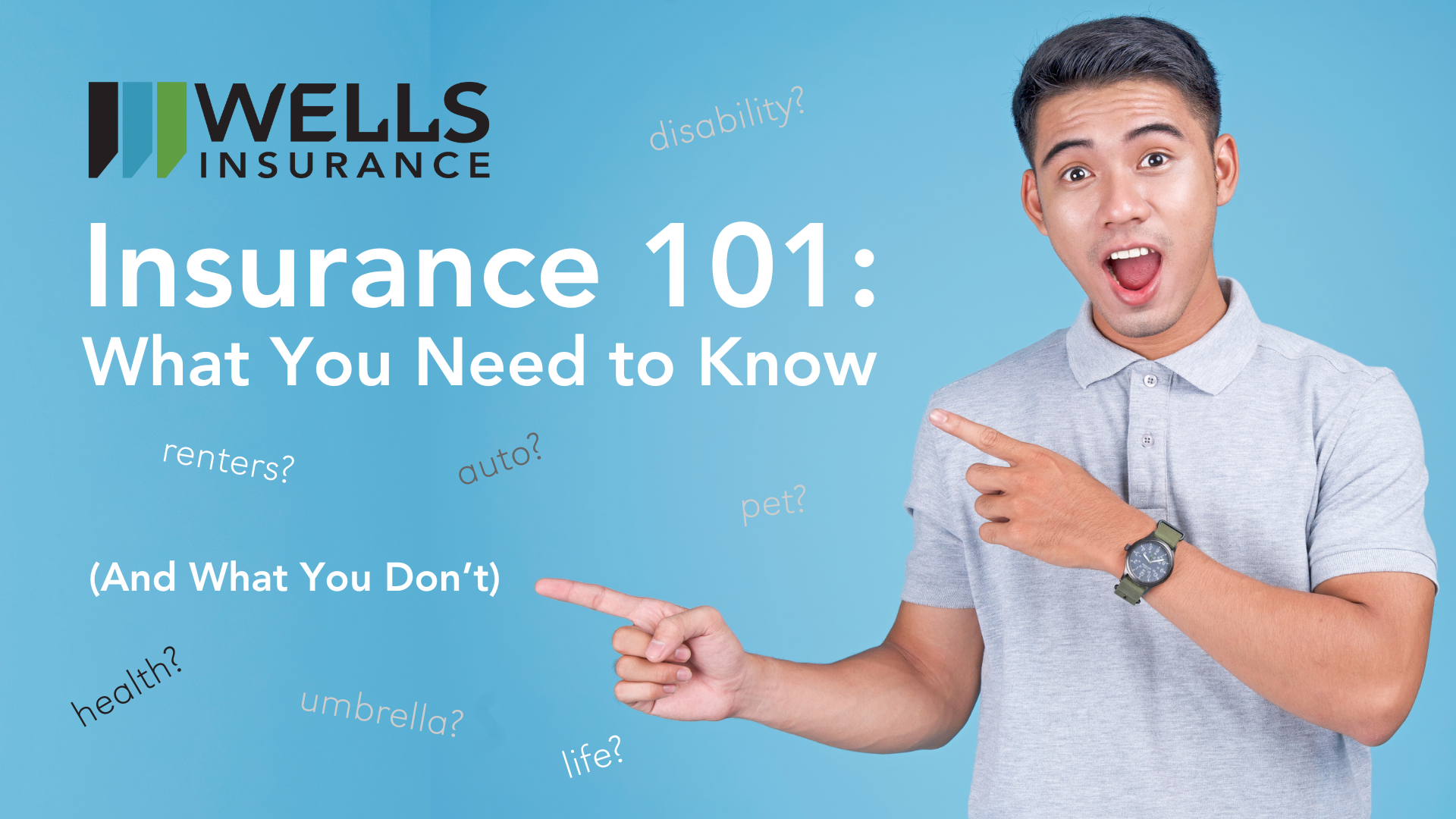 Insurance 101: What You Need (and What You Don't)